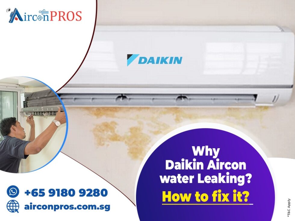 Why is Your Daikin Aircon Water Leaking and How to Fix It - Best aircon ...